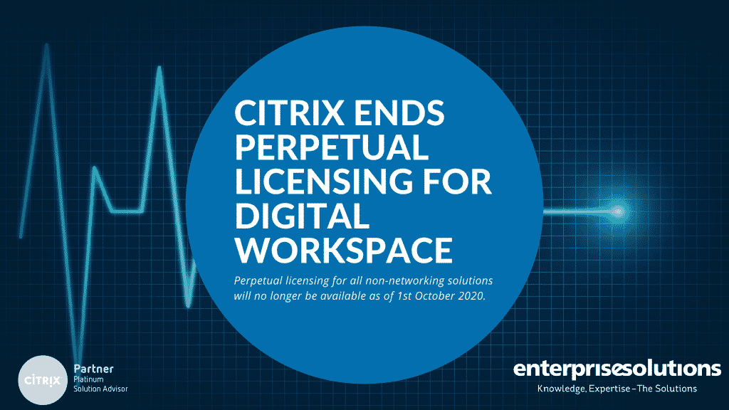Upcoming Changes to Citrix Digital Workspace Licensing - Enterprise ...