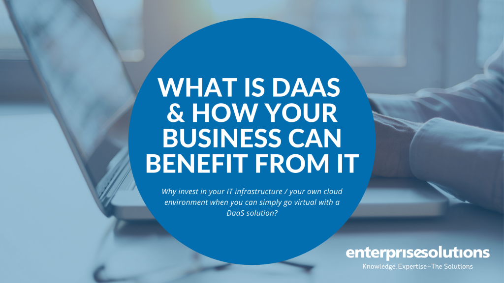 What is DaaS & How Your Business Can Benefit From It
